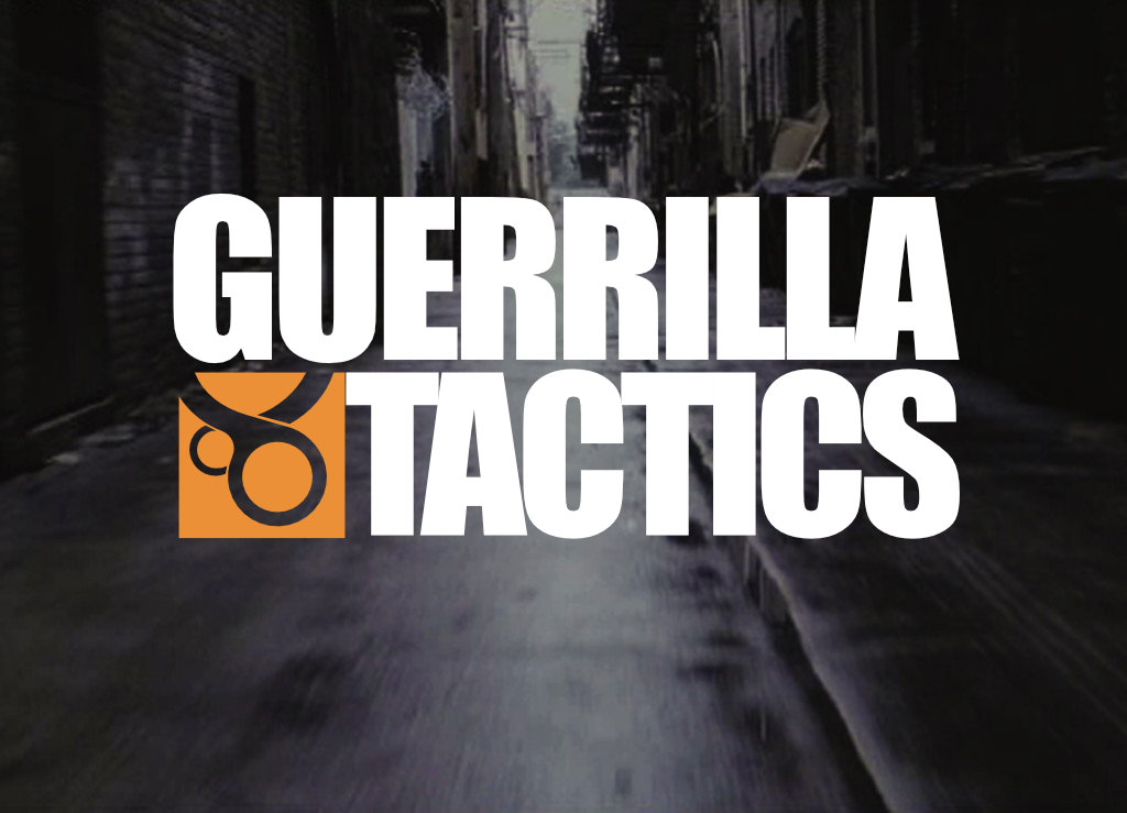 Guerrilla Tactics